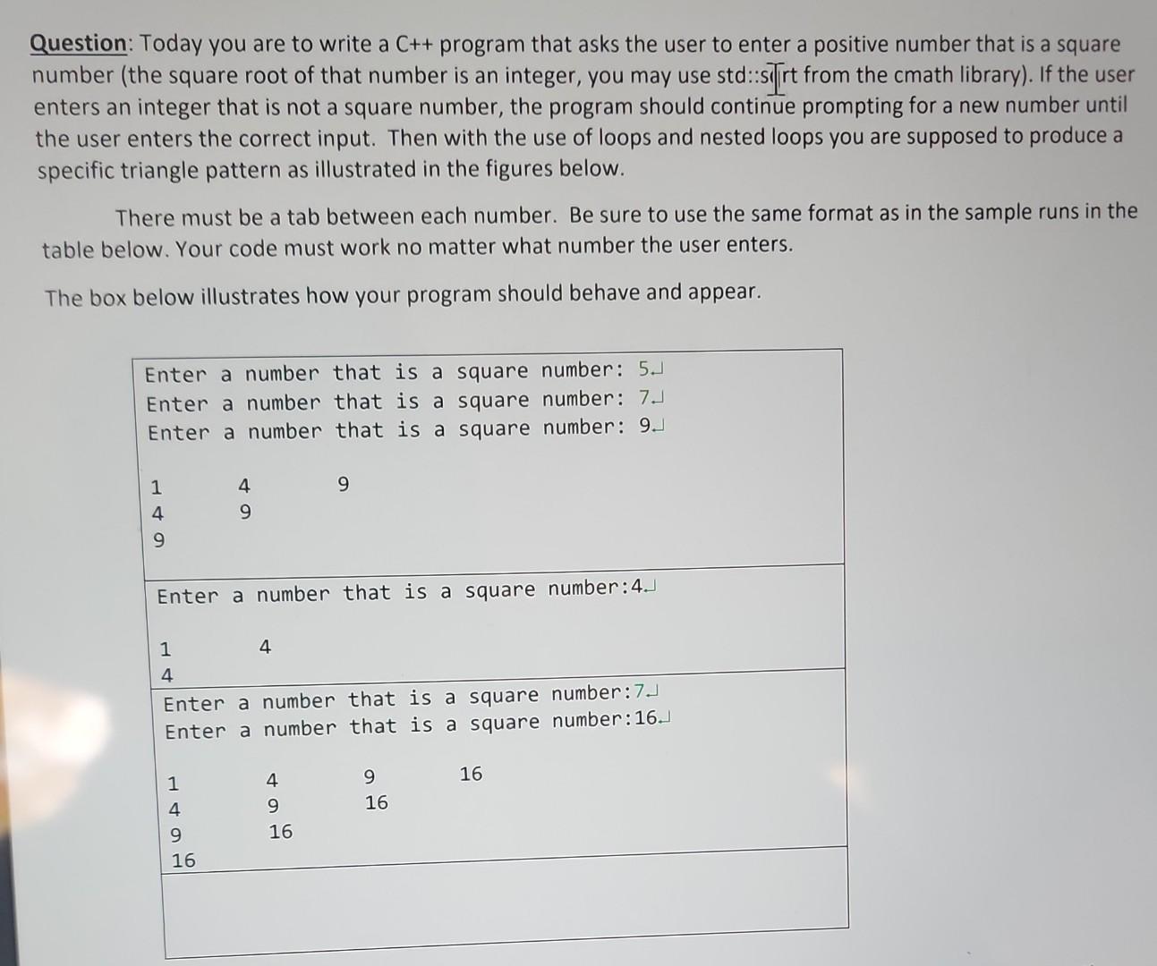 Solved Question: Today you are to write a C++ program that | Chegg.com