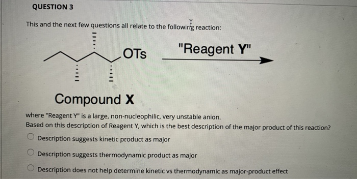 Solved QUESTION 3 This and the next few questions all relate | Chegg.com
