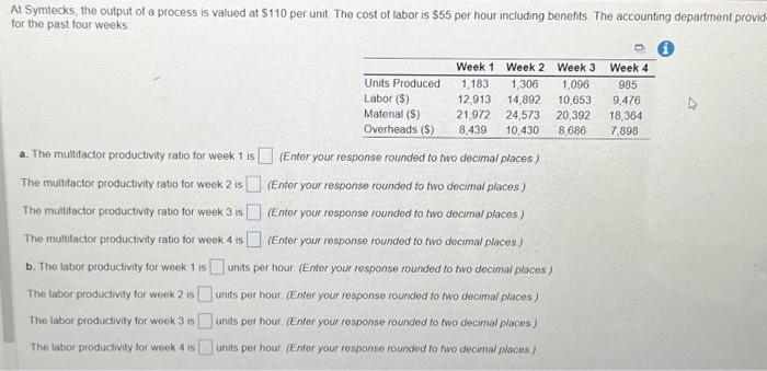 Solved At Symtecks, the output of a process is valued at | Chegg.com