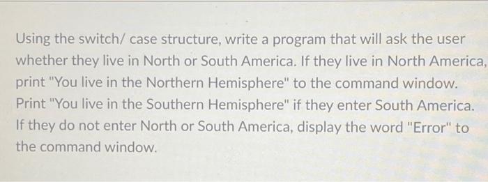 Solved Using The Switch Case Structure Write A Program 