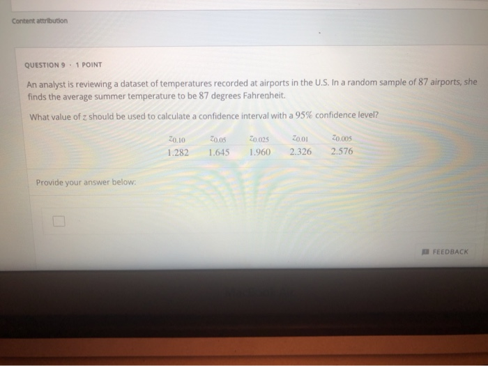 Solved Content attribution QUESTION 9.1 POINT An analyst is | Chegg.com