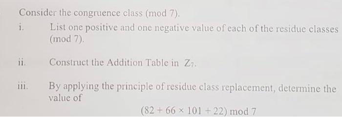 Solved Consider the congruence class (mod 7). i. 11. List | Chegg.com