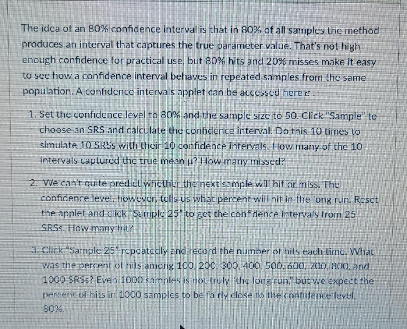 Solved The idea of an 80% confidence interval is that in 80% | Chegg.com