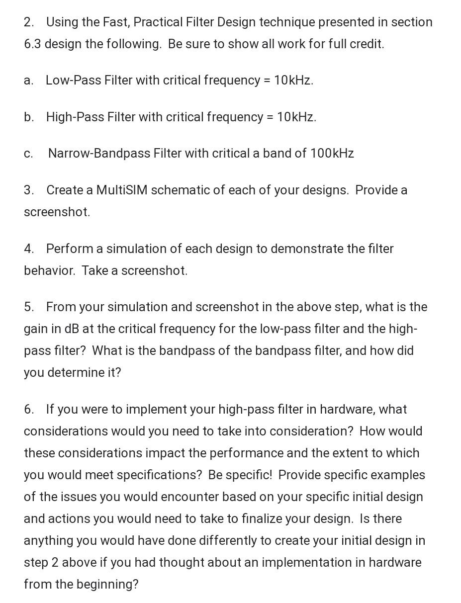 Solved 2. Using the Fast, Practical Filter Design technique | Chegg.com