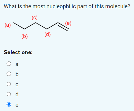 Solved What is the most nucleophilic part of this | Chegg.com
