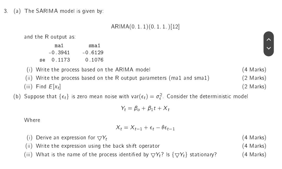 Solved 3. (a) The SARIMA model is given by: | Chegg.com