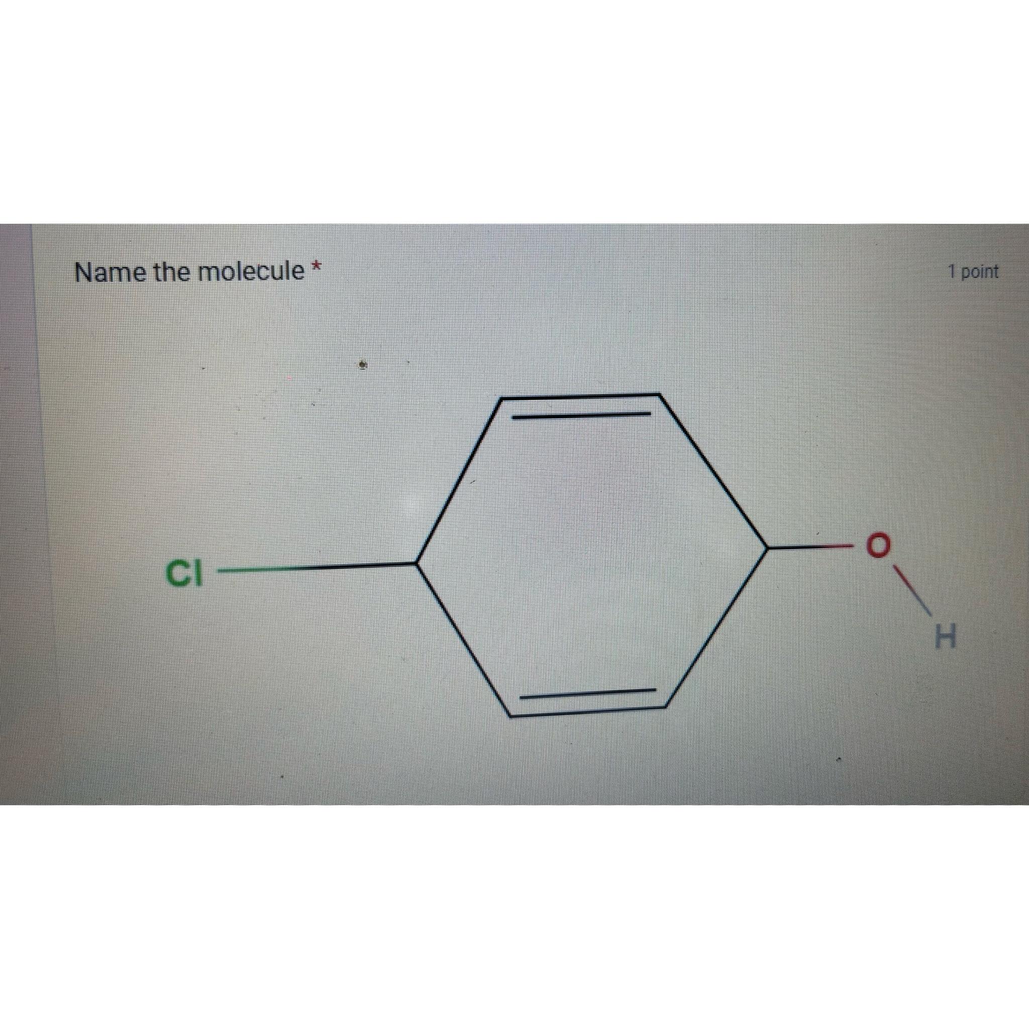 Solved Name the molecule * | Chegg.com