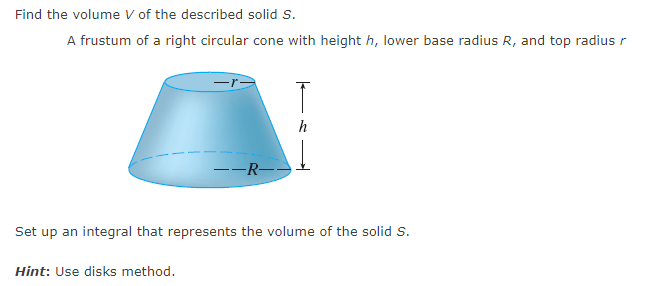 Solved Find the volume V ﻿of the described solid S.A frustum | Chegg.com