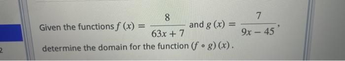 Solved Given the functions f(x)=63x+78 and g(x)=9x−457, | Chegg.com