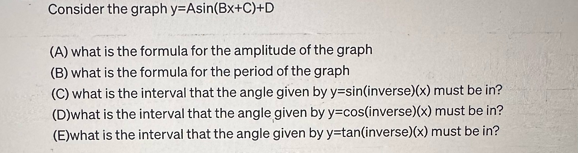Consider the graph y=Asin(Bx+C)+D(A) ﻿what is the | Chegg.com
