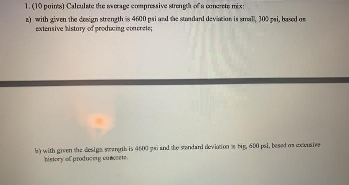 Solved 1. (10 points) Calculate the average compressive | Chegg.com