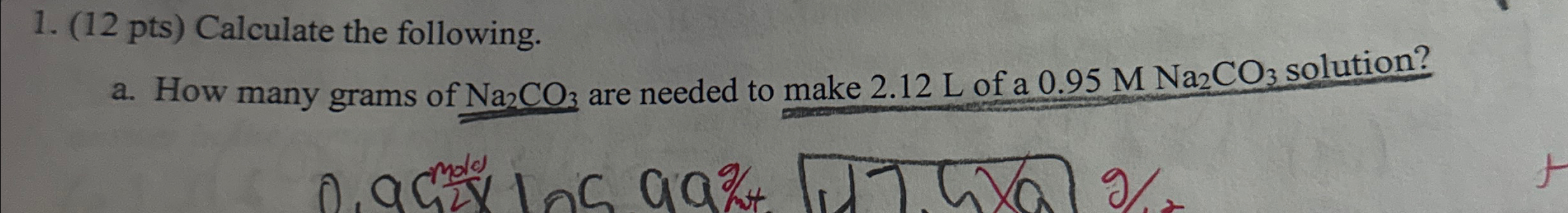 Solved (12 ﻿pts) ﻿Calculate the following.a. ﻿How many grams | Chegg.com