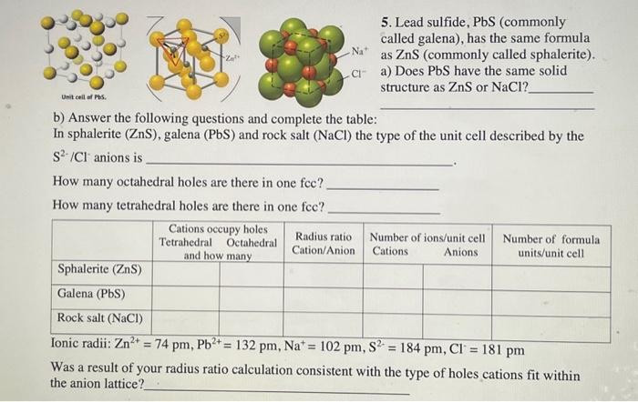Solved 5. Lead sulfide, PbS (commonly called galena), has | Chegg.com