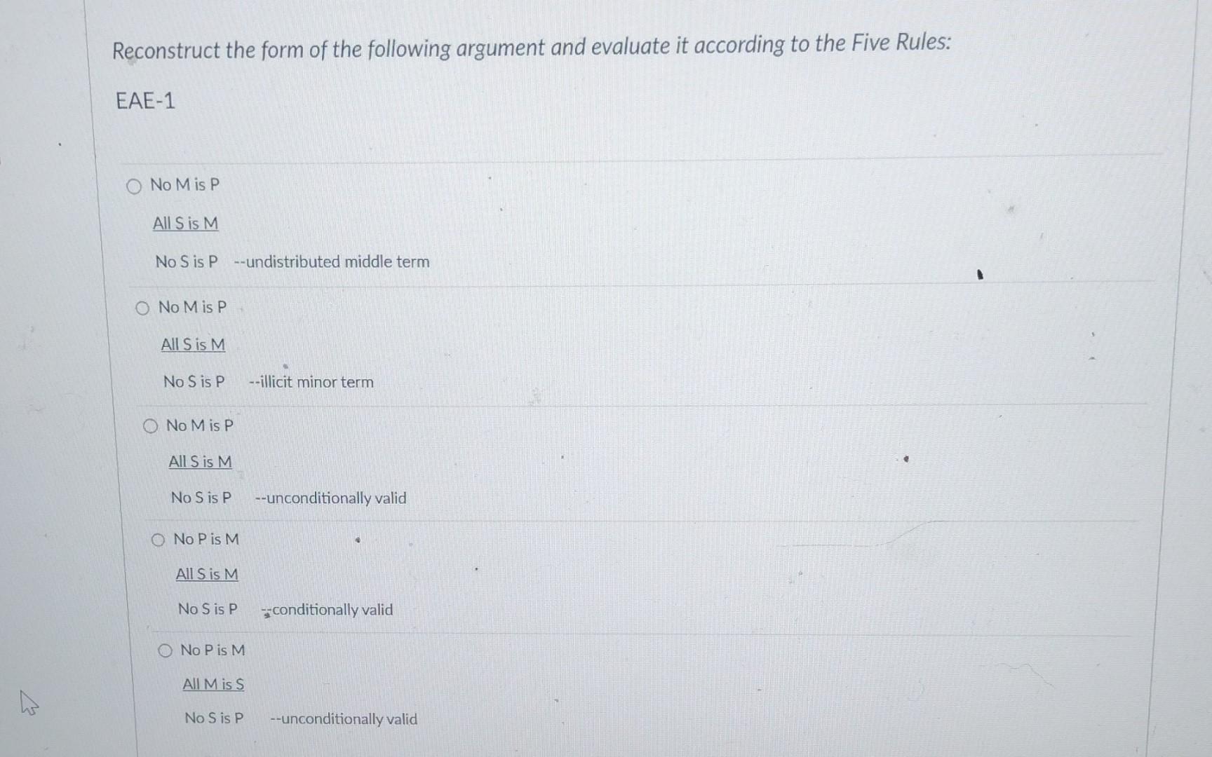 Reconstruct the form of the following argument and | Chegg.com
