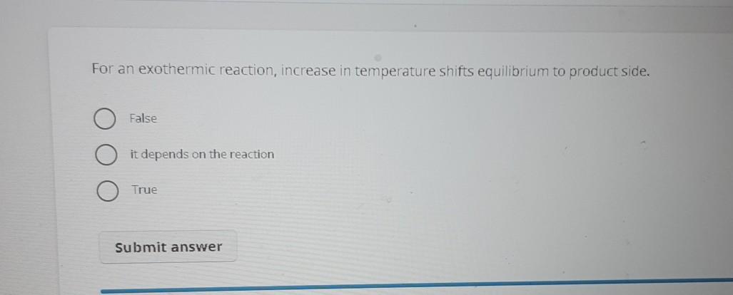 Solved Decrease in volume of a containers shift the | Chegg.com