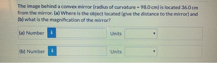 Solved The image behind a convex mirror (radius of curvature | Chegg.com