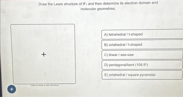 Solved Draw The Lewis Structure Of Ifs And Then Determine