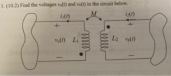 Solved 1. (10.2) Find the voltages va(t) and vb(t) in the | Chegg.com