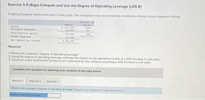 Solved Exercise 5-9 (Algo) Compute and Use the Degree of | Chegg.com