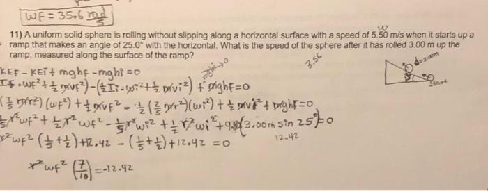 Solved 11) A uniform solid sphere is rolling without | Chegg.com