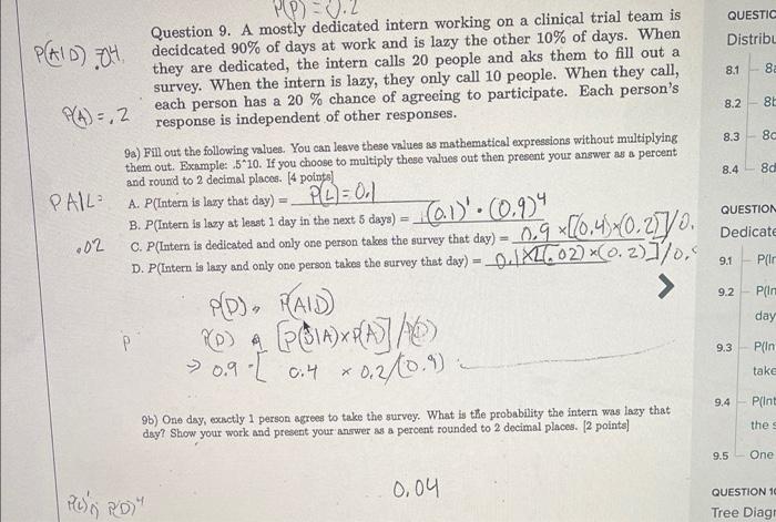 Solved Question 9. A mostly dedicated intern working on a | Chegg.com