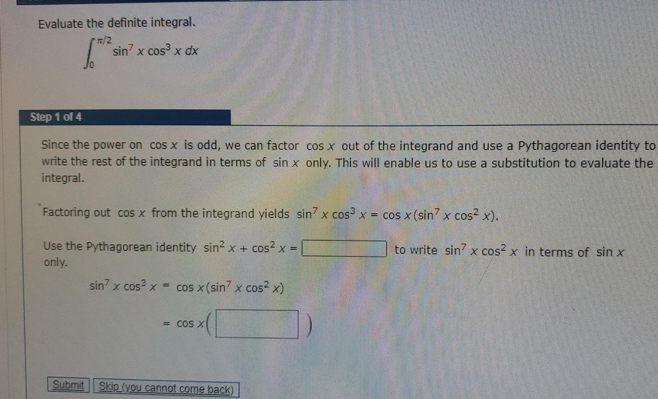 Solved Evaluate the definite integral. " sin? x cos3x dx | Chegg.com