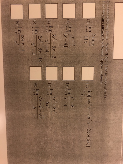 Solved Find The Following Limits Write Dne If The Limit