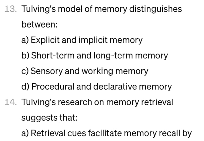 Solved Tulving's model of memory distinguishes between:a) | Chegg.com