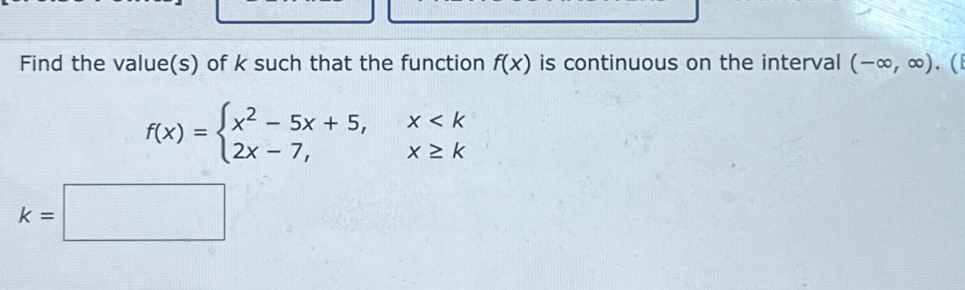 Solved Find the value(s) ﻿of k ﻿such that the function f(x) | Chegg.com