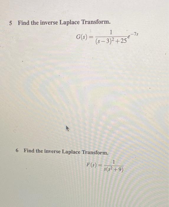 Solved 5 Find the inverse Laplace Transform. | Chegg.com