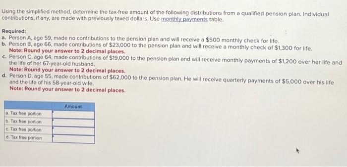Solved Using the simplified method, determine the tax-free | Chegg.com