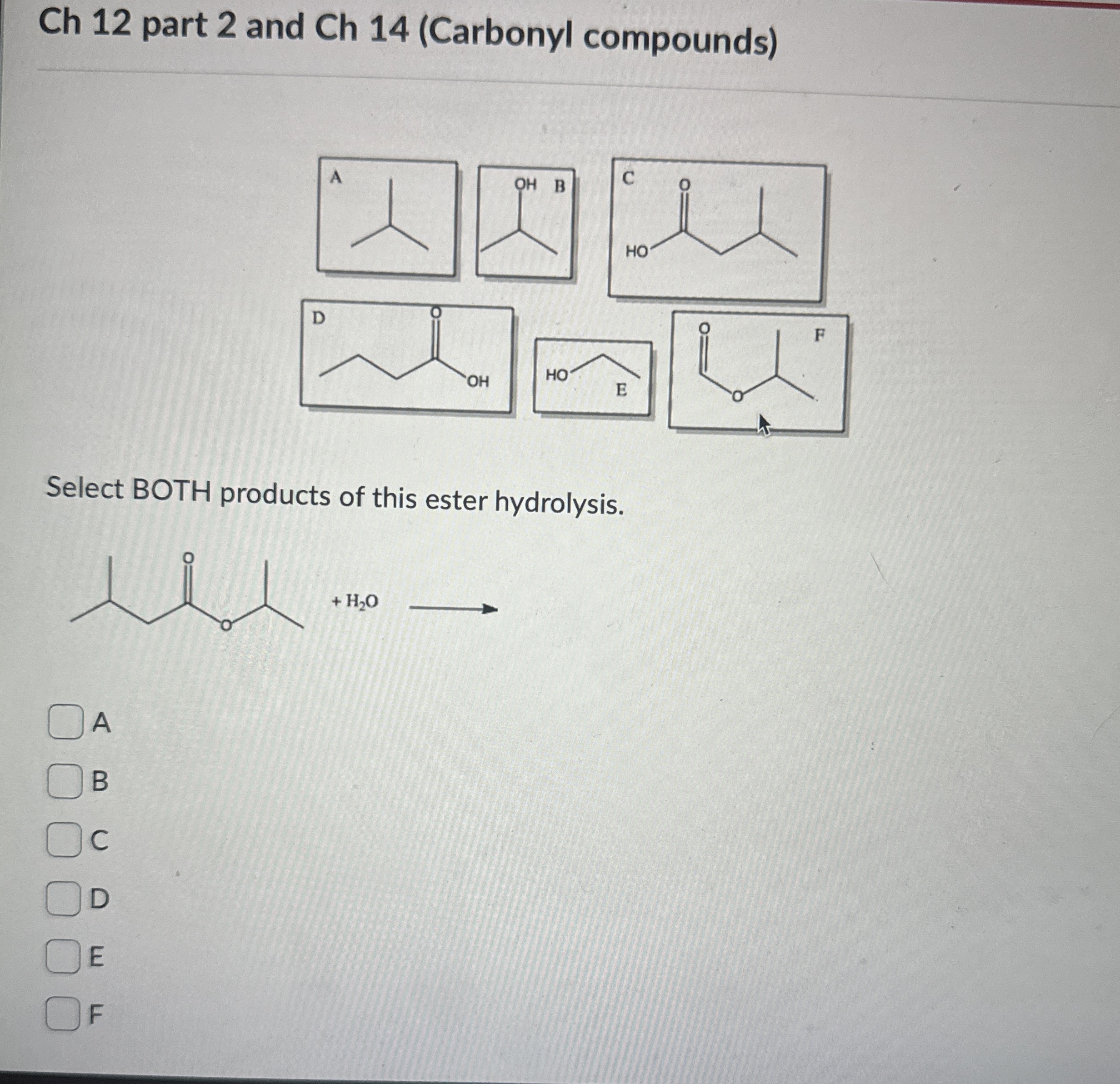 Solved Ch 12 ﻿part 2 ﻿and Ch 14 (Carbonyl compounds)Select | Chegg.com