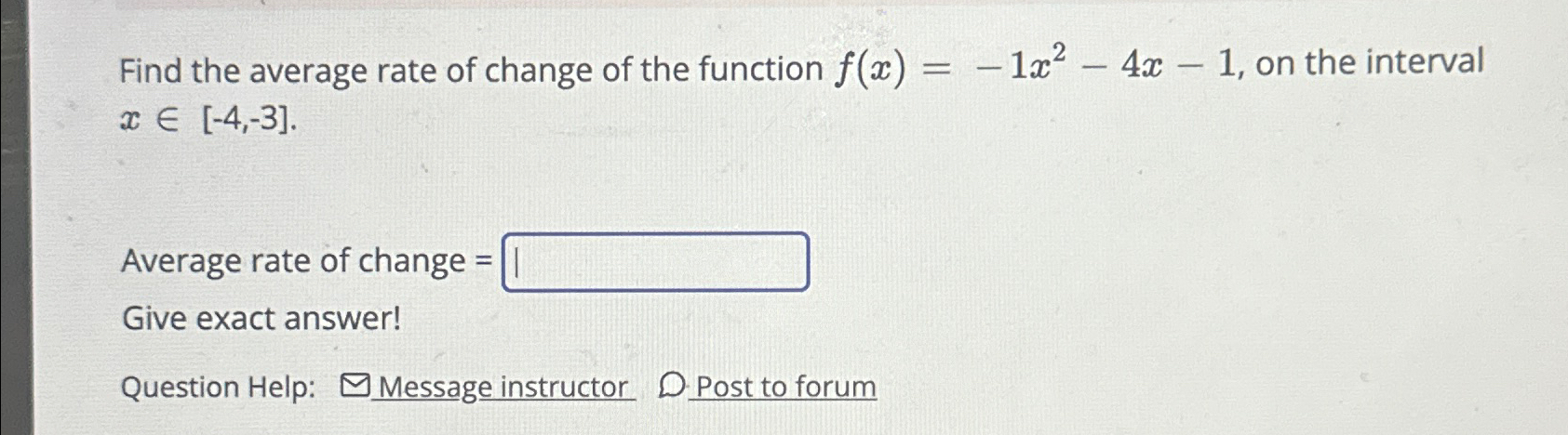 Solved Find the average rate of change of the function | Chegg.com