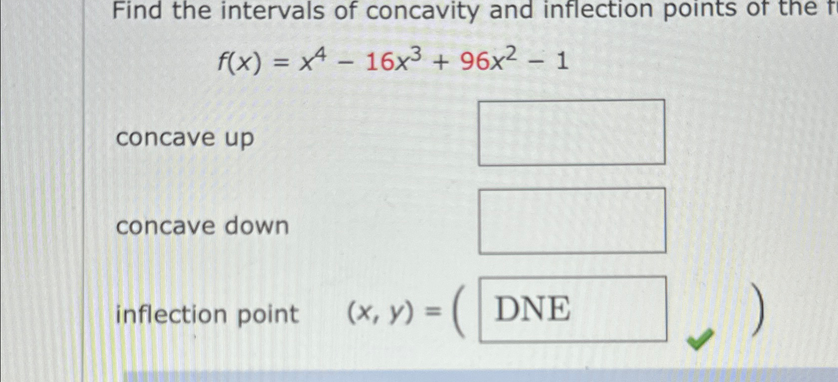 Solved Find the intervals of concavity and inflection points | Chegg.com