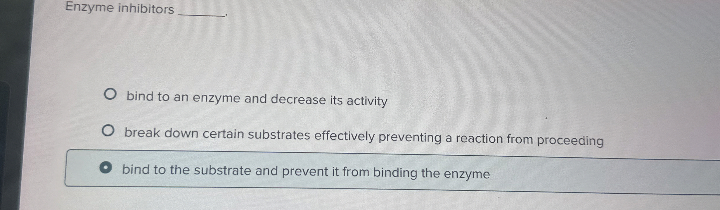 Solved Enzyme inhibitorsbind to an enzyme and decrease its | Chegg.com