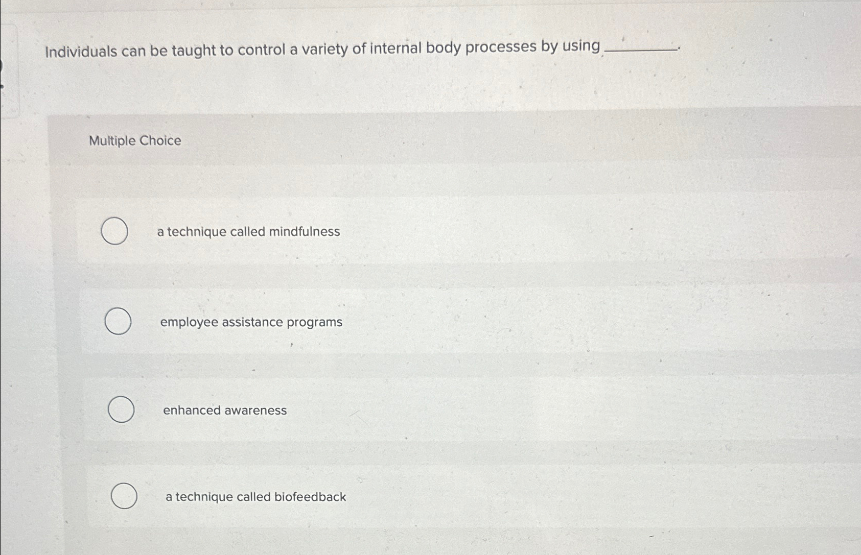 Solved Individuals can be taught to control a variety of | Chegg.com