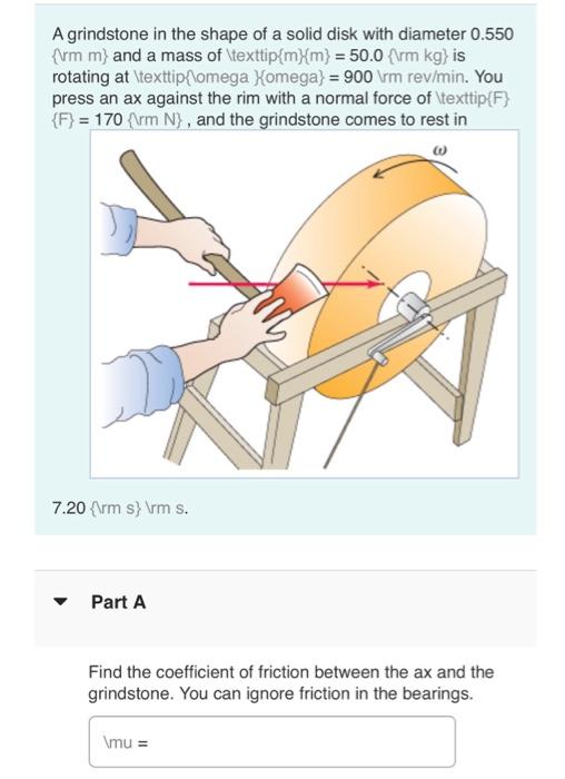 Solved A grindstone in the shape of a solid disk with | Chegg.com
