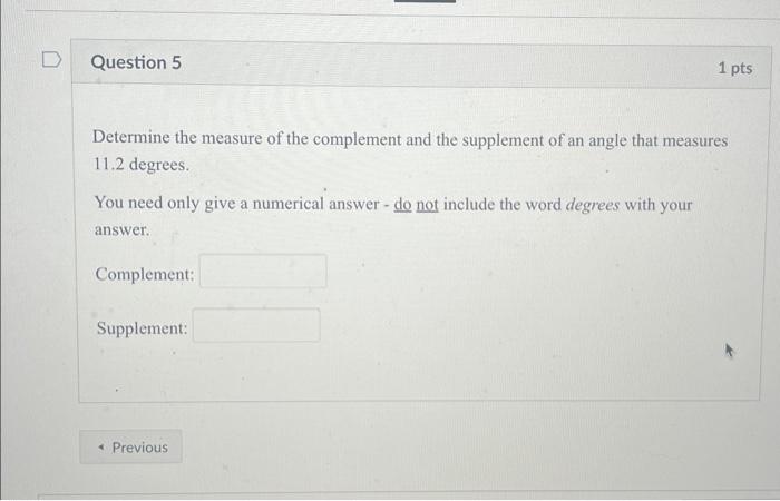 Solved Determine the measure of the complement and the | Chegg.com