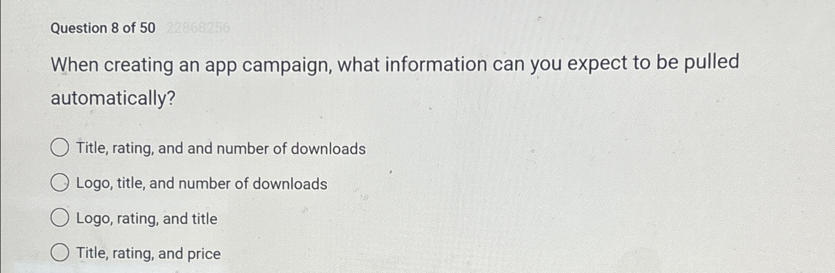 Solved Question 8 ﻿of 50When creating an app campaign, what | Chegg.com