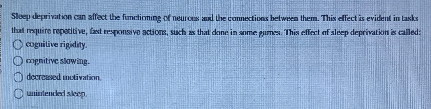 Solved Sleep deprivation can affect the functioning of | Chegg.com