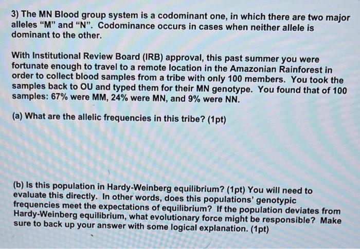 3) The MN Blood group system is a codominant one, in | Chegg.com