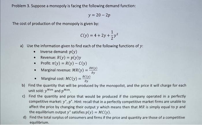 Solved Problem 3. Suppose a monopoly is facing the following | Chegg.com