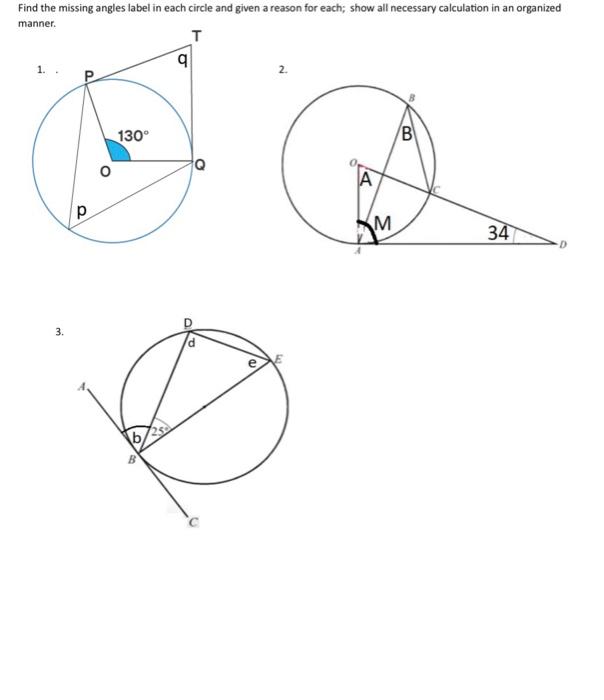 Solved Find the missing angles label in each circle and | Chegg.com