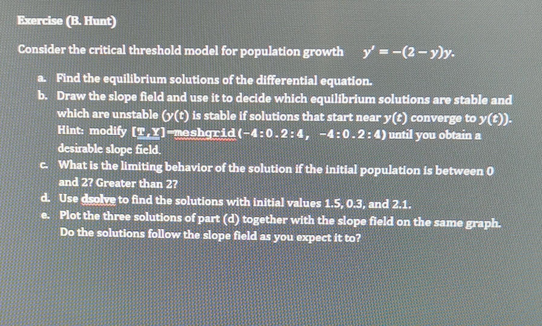 Solved Consider the critical threshold model for population | Chegg.com