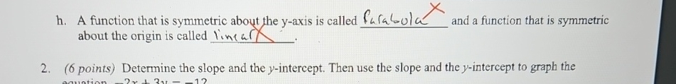 Solved h. ﻿A function that is symmetric about the y-axis is | Chegg.com