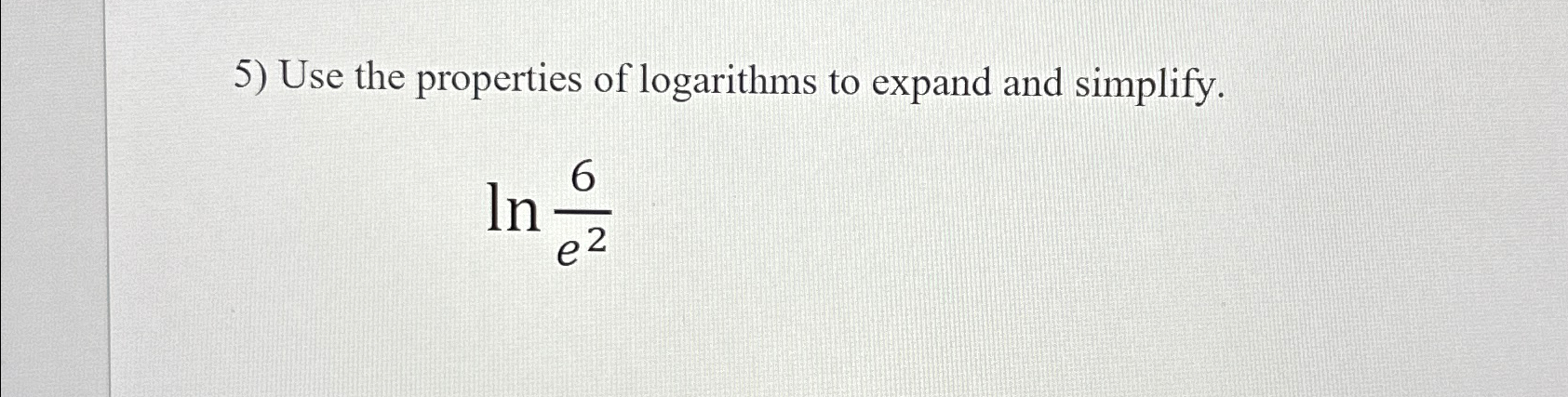 Solved Use the properties of logarithms to expand and | Chegg.com