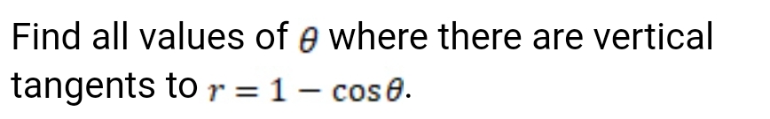 Solved Find all values of θ ﻿where there are vertical | Chegg.com