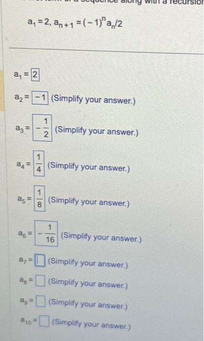 Solved can someone help me find the first ten terms i need | Chegg.com
