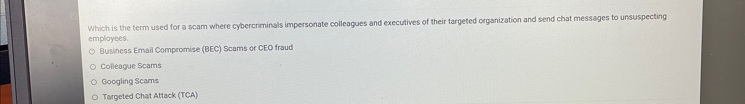 Solved Which is the term used for a scam where | Chegg.com