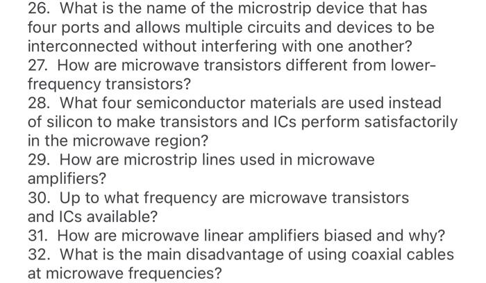 Solved 26. What is the name of the microstrip device that | Chegg.com
